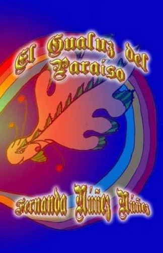 EL GUALUZ DEL Paraíso [Spanish] by Fernanda Nunez Nunez EUR 13,76 ...