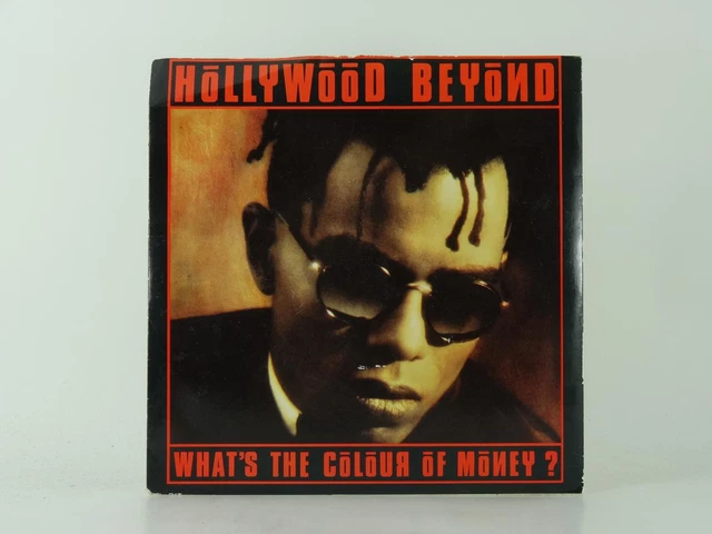 HOLLYWOOD BEYOND WHAT'S THE COLOUR OF MONEY? (1) (15) 2 Track 7" Single ...