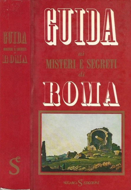 GUIDA AI MISTERI e segreti di Roma. . AA.VV.. 1980. . EUR 3,00 ...