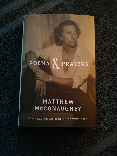 POEMS AND PRAYERS by Matthew McConaughey 2025 Hardcover Like New £14.02 ...