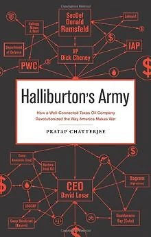 HALLIBURTON'S ARMY: HOW a Well-connected Texas Oil Co... | Livre | état ...