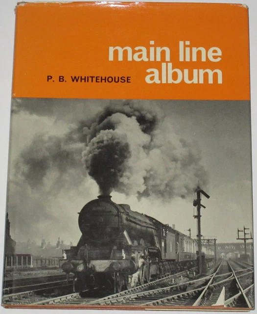MAIN LINE ALBUM Steam Railway History Photographs 1930-1964 Locomotives ...