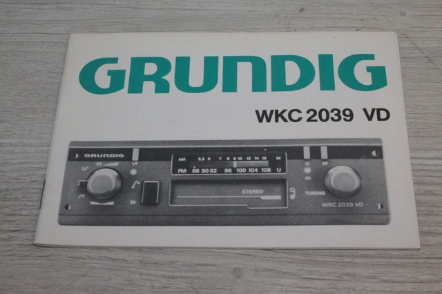 GRUNDIG BEDIENUNGSANLEITUNG FÜR AUTORADIO Typ: wkc-2039 vd von 1982 EUR ...