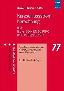 KURZSCHLUSSSTROMBERECHNUNG NACH IEC und DIN EN 60909-... | Livre | état ...