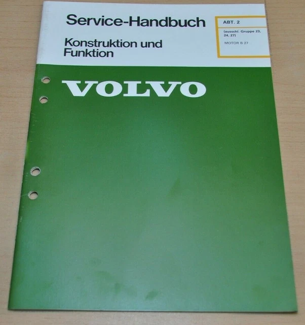 VOLVO 264 MOTOR B27 Werkstatthandbuch Service Handbuch Konstruktion und ...