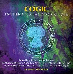 COGIC INTERNATIONAL MASS CHOIR - Leaning On Jesus - CD - **NEW/STILL ...
