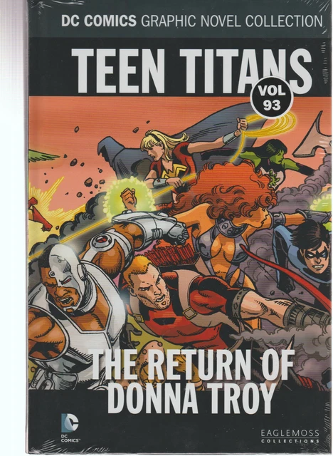 DC GRAPHIC NOVEL Collection Volume 93 Teen Titans Return Of Donna Troy ...