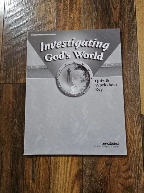 ABEKA SCIENCE 5 Investigating God's World Quiz & Worksheet Key $10.00 ...