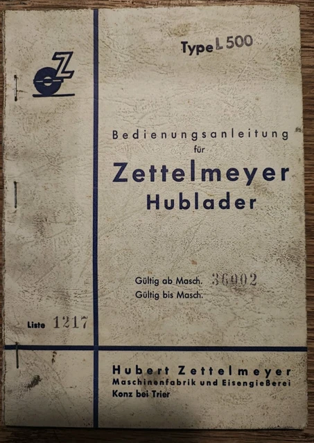 ORIGINAL ZETTELMEYER HUBLADER L500 Bedienungsanleitung 50er Jahre ...