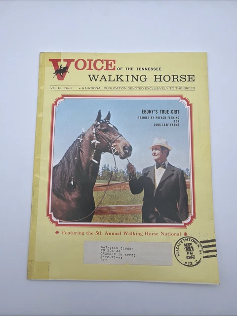 VOICE OF THE Tennessee Walking Horse Magazine February 1974 / Ebony’s ...