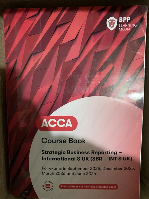 BPP ACCA STRATEGIC Business Reporting 2025-2026 Course Book (SBR) £31. ...