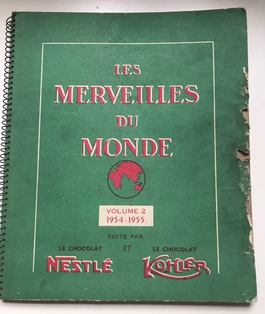 ALBUM NESTLÉ ANCIEN 1954-1955 Les Merveilles Du Monde Complet Rare Dans Son Jus EUR 1,00 ...