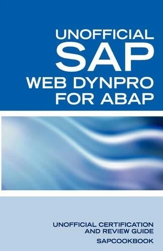 TERRY CLARK SAPCOOKBOOK Press Equity Pres SAP Web Dynpro for ABAP Inter (Poche) EUR 41,11 ...