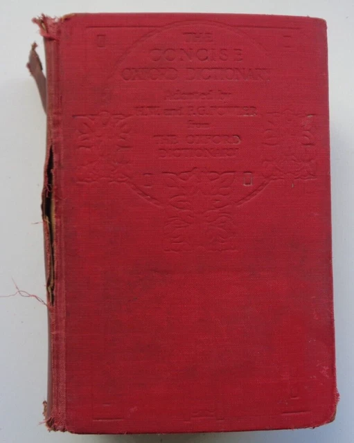 THE CONCISE OXFORD Dictionary of Current English - 3ème 1934 - H.W. / F ...