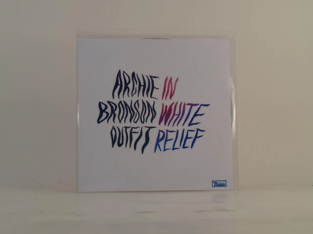 ARCHIE BRONSON OUTFIT IN WHITE RELIEF (E10) 1 Track Promo CD Single ...