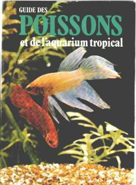 GUIDE DES POISSONS et de l'aquarium | Cust George | Bon état EUR 16,00 ...