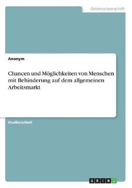 CHANCEN UND MOEGLICHKEITEN von Menschen mit Behinderung auf dem ...