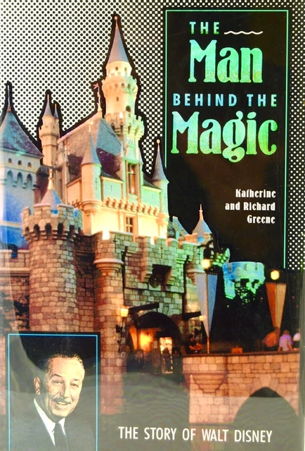 THE STORY OF WALT DISNEY: THE MAN BEHIND THE MAGIC - Hardback First ...