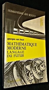 LA MATHÉMATIQUE MODERNE, langage du futur EUR 9,24 - PicClick IT