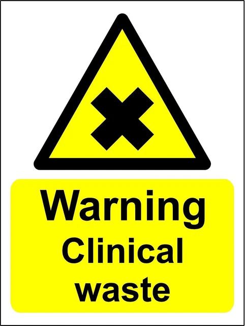 CLINICAL WASTE - Warning Sign - Self adhesive vinyl 150mm x 200mm £3.90 ...