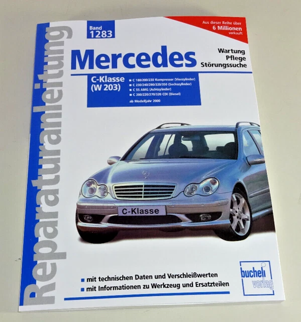 REPARATURANLEITUNG HANDBUCH - Mercedes Benz C-Klasse W 203 - ab Baujahr ...