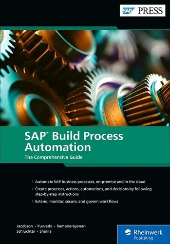 SAP BUILD PROCESS Automation: The Comprehensive Guide by Jacobson ...