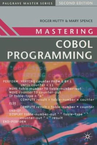 MASTERING COBOL PROGRAMMING (Macmillan Master Series) by Roger Hutty ...