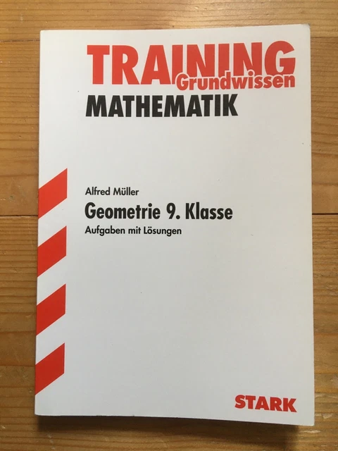 BUCH: TRAINING MATHEMATIK Geometrie 9. Klasse Aufgaben u Lösungen ...