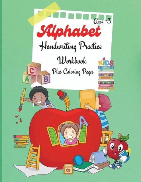ALPHABET HANDWRITING PRACTICE Workbook: A Fun Alphabet Book to Practice ...