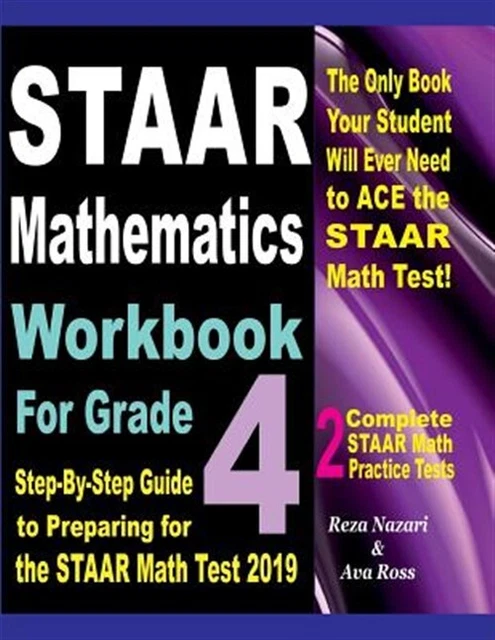STAAR MATHEMATICS WORKBOOK for Grade 4 : Step-by-step Guide to ...