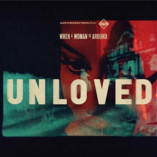 UNLOVED WHEN A Woman Is Around 12 Inch Vinyl UREPV003 NEW EUR 16,33 ...