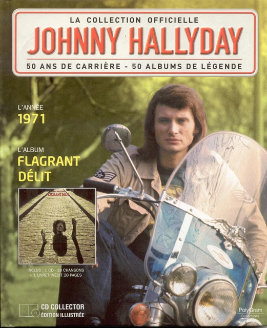 JOHNNY HALLYDAY. Livre Cd ' Flagrant délit ' 1971 . 50 ans de carrière ...