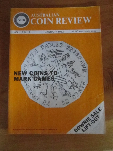 MAGAZINE AUSTRALIAN COIN Review January 1982 Vol. 18 No. 7 *Great* Must ...