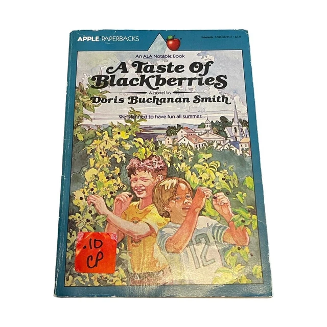 A TASTE OF Blackberries par Doris Buchanan Smith (anglais) livre de ...