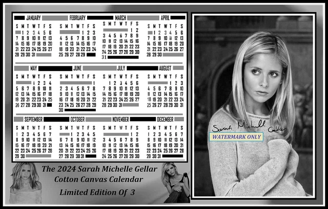 THE 2024, SARAH Michelle Gellar, Cotton Canvas Calendar. Limited ...