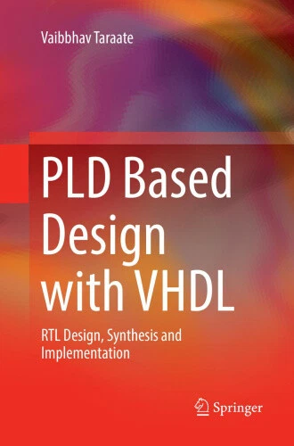 Pld Based Design With Vhdl Rtl Design Synthesis And Implementation Eur 159 32 Picclick Fr