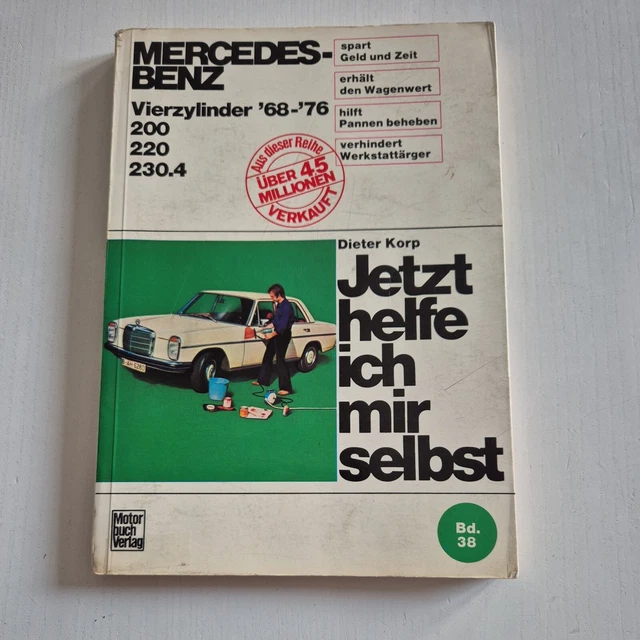 MERCEDES W114, W115 Reparaturanleitung Jetzt helfe ich mir selbst, gebraucht EUR 18,00 - PicClick DE