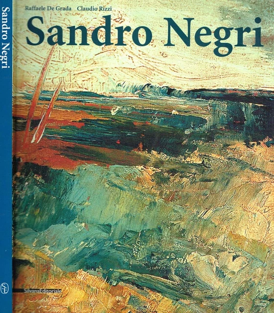 SANDRO NEGRI. . Raffaele De Grada, Claudio Rizzi. 2004. . EUR 10,00 ...