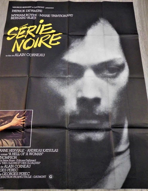 SERIE NOIRE AFFICHE ORIGINALE 120x160cm *47" 63" 1979 Corneau Patrick Dewaere EUR 75,00 ...
