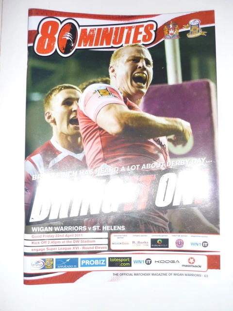 WIGAN WARRIORS V St Helens 22nd April 2011 League Match @ DW Stadium ...