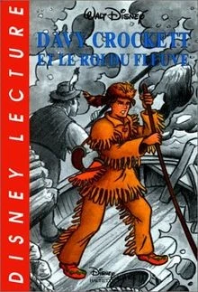 DAVY CROCKETT ET le Roi du Fleuve de Disney | Livre | état bon EUR 5,69 ...