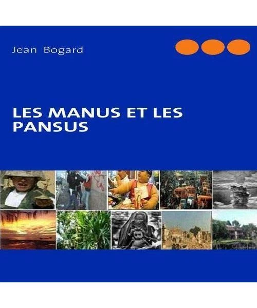 LES MANUS ET les pansus, Jean Bogard EUR 19,99 - PicClick FR
