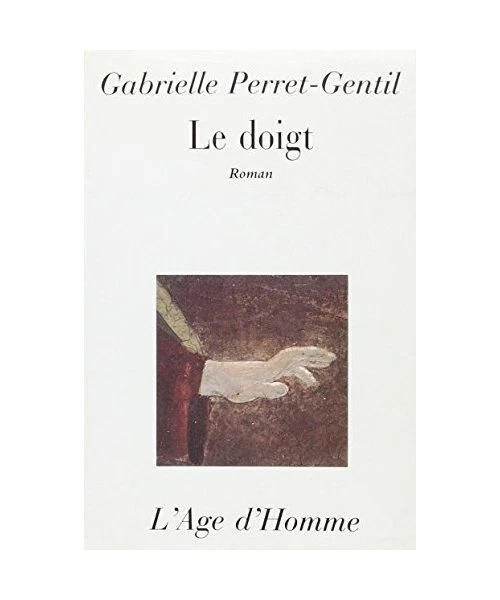 LE DOIGT - roman, Perret-Gentil, Gabrielle EUR 15,13 - PicClick FR
