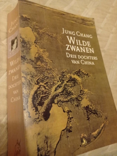 LIVRE JUNG CHANG 1991 Wilde Zwanen Drie Dochters Van China rare Amsterdam EUR 5,00 - PicClick FR