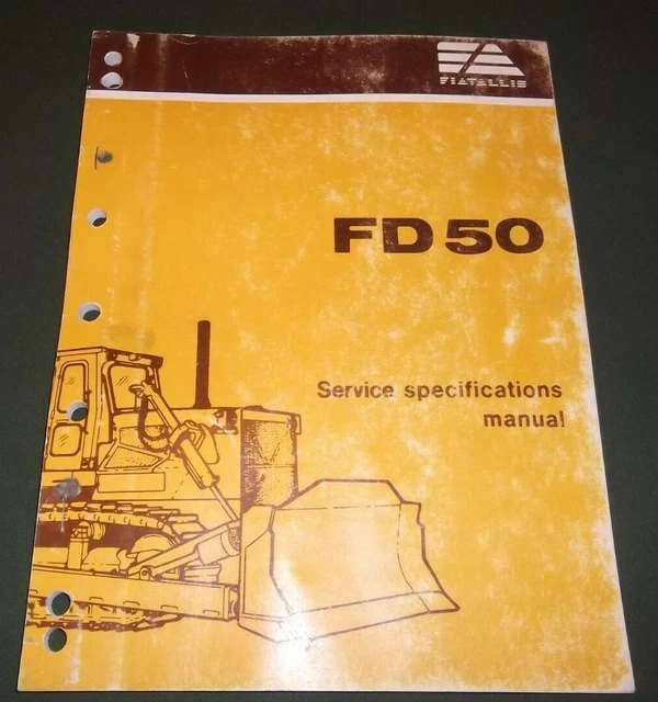 FIAT ALLIS FD50 Trattore Dozer Specifiche Servizio Negozio Riparazione ...