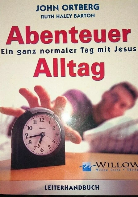 ORTBERG, JOHN: ABENTEUER Alltag - Leiterhandbuch EUR 18,00 - PicClick DE