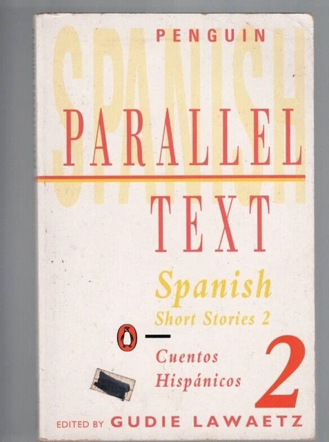 DICTIONARIES , LANGUAGES ,Parallel Text , Spanish Short Stories ...