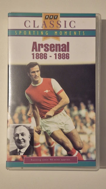 ARSENAL VHS: ARSENAL 1886-1986 Centenary BBC Classic Sporting Moments ...