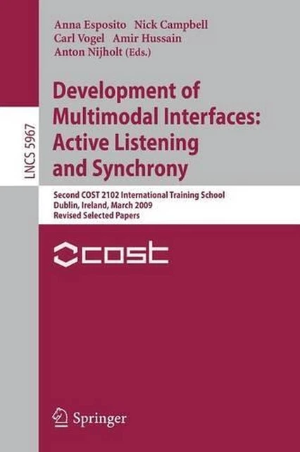 Development Of Multimodal Interfaces Active Listening And Synchrony Second Cos £64 49