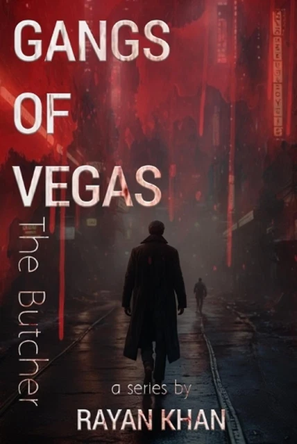 GANGS OF VEGAS: The Butcher: A Tale of Crime, Violence & Suspense by ...